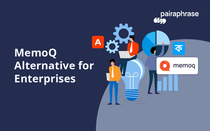 Best MemoQ Alternative for Enterprises [2025]